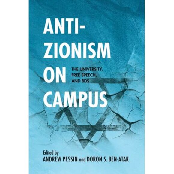 Andrew Pessin | Other | Antizionism On Campus The University Free ...